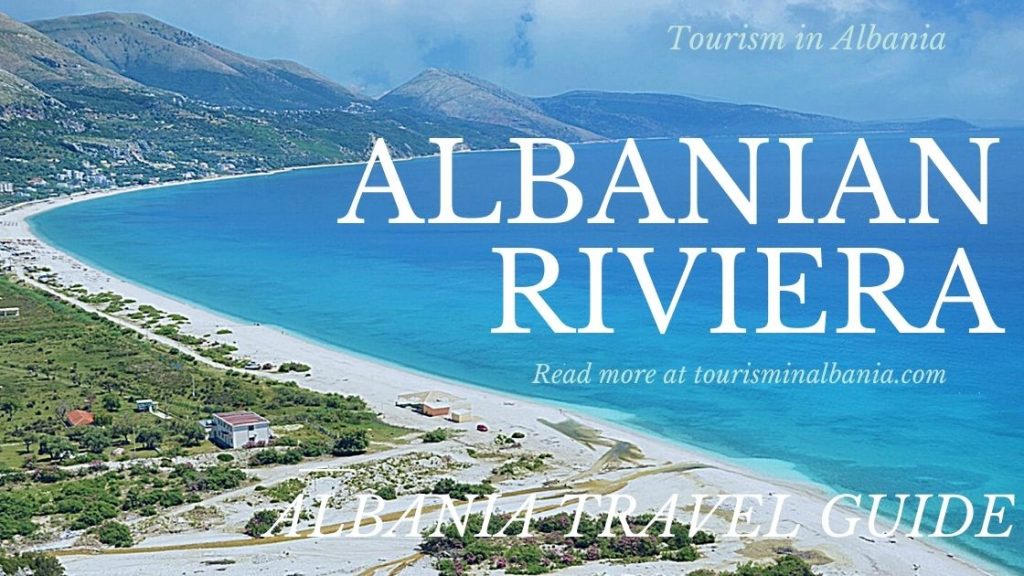 The Albanian Riviera Travel Guide - Tourism in Albania